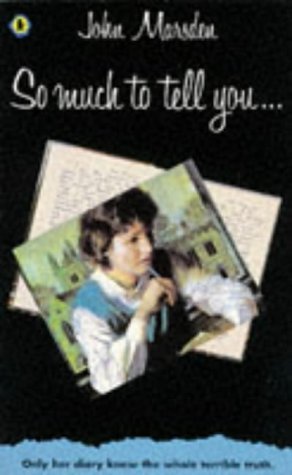 So Much to Tell You by John Marsden | Goodreads