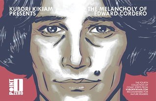 The Melancholy of Edward Cordero (Kubori Kikiam, #4) by Michael David ...