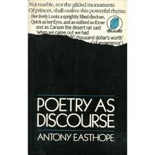 Poetry As Discourse by Antony Easthope | Goodreads