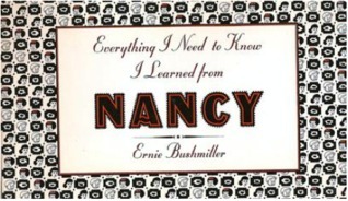 Everything I Need to Know I Learned from Nancy: The Enduring Wisdom of ...