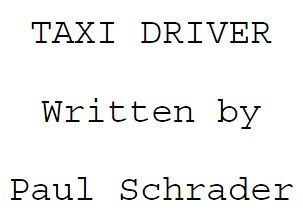 Taxi Driver [Screenplay] by Paul Schrader | Goodreads