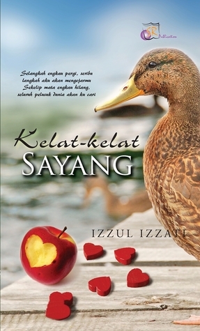 Kelat-kelat Sayang by Izzul Izzati | Goodreads