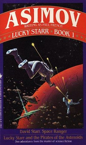 Lucky Starr, Book 1 (Lucky Starr, #1-2) by Paul French | Goodreads