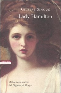 Lady Hamilton by Gilbert Sinoué | Goodreads