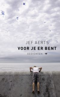 Voor je er bent: gedichten by Jef Aerts | Goodreads