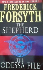 The Shepherd / The Odessa File by Frederick Forsyth | Goodreads