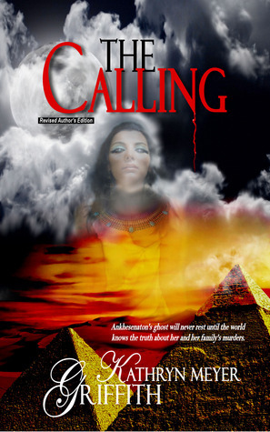Calling, The by Katheryn Meyer Griffith | Goodreads