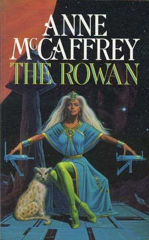 The Rowan (Tower and the Hive, #1) by McCaffrey. Anne. | Goodreads