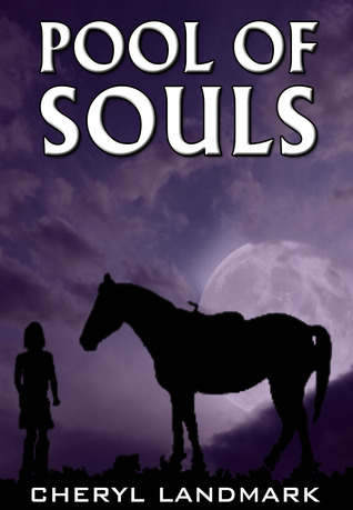 Pool of Souls by Cheryl Landmark | Goodreads