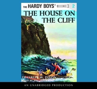 The House on the Cliff (Hardy Boys, #2) by Franklin W. Dixon | Goodreads