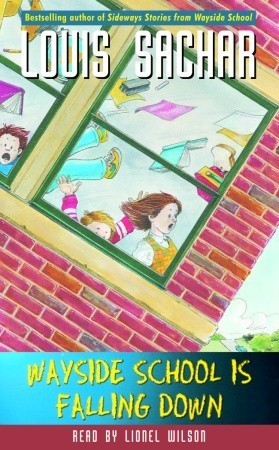Wayside School is Falling Down by Louis Sachar | Goodreads