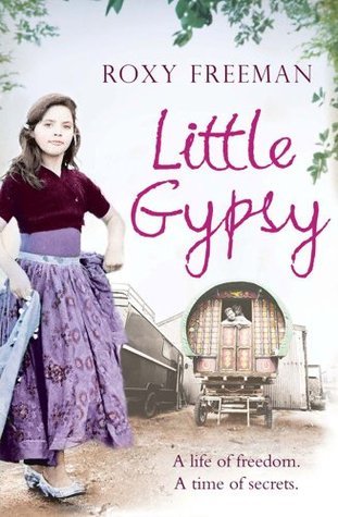 Little Gypsy by Roxy Freeman | Goodreads