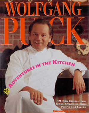 Adventures in the Kitchen by Wolfgang Puck | Goodreads