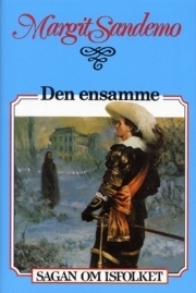 Den ensamme (Sagan om Isfolket, #9) by Margit Sandemo | Goodreads
