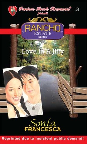 Love In A Jiffy (Rancho Estate, #3) by Sonia Francesca | Goodreads