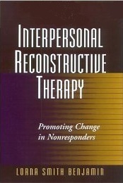 Interpersonal Reconstructive Therapy: Promoting Change in Nonresponders ...