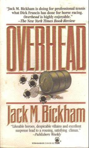 Overhead by Jack M. Bickham | Goodreads