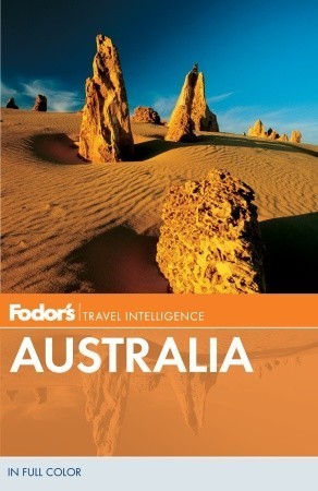 Fodor's Travel Intelligence Australia by Fodor's Travel Publications ...