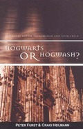Hogwarts or Hogwash by Peter Furst | Goodreads