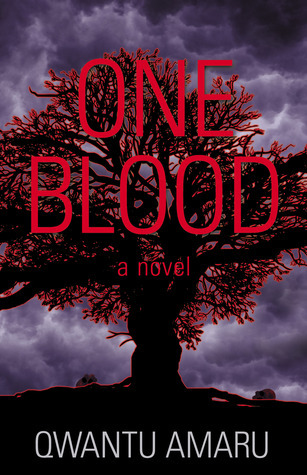 One Blood by Qwantu Amaru | Goodreads