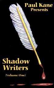 Shadow Writers: v. 1 by Paul Kane | Goodreads