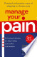Manage Your Pain: Practical and Positive Ways of Adapting to Chronic ...
