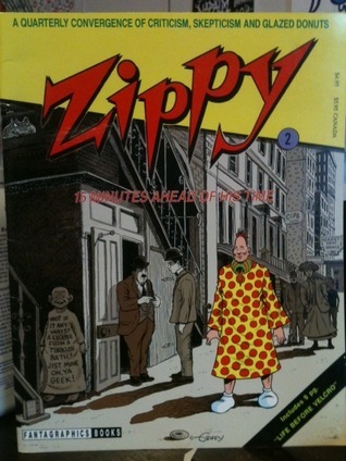 Zippy Quarterly #2: 15 Minutes Ahead of His Time by Bill Griffith ...