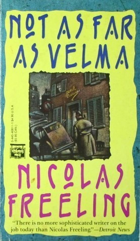 Not As Far As Velma by Nicolas Freeling | Goodreads