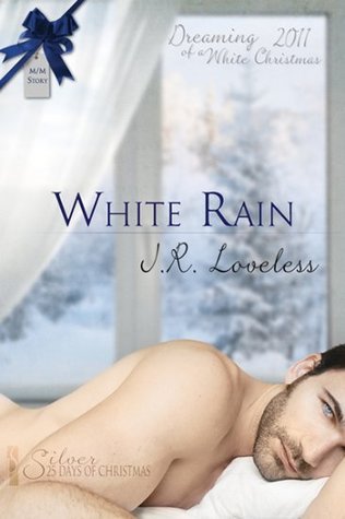White Rain by J.R. Loveless | Goodreads
