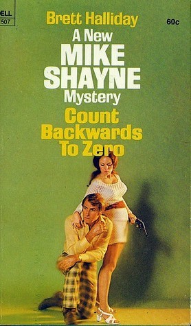 Count Backwards to Zero by Brett Halliday | Goodreads