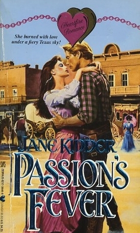 Passion's Fever (Wellesley Brothers, #1) by Jane Kidder | Goodreads
