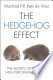 The Hedgehog Effect: The Secrets of Building High Performance Teams by ...