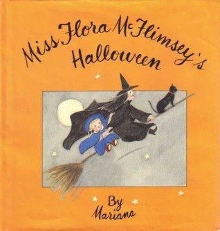 Miss Flora McFlimsey's Halloween by Marian Foster Curtiss | Goodreads