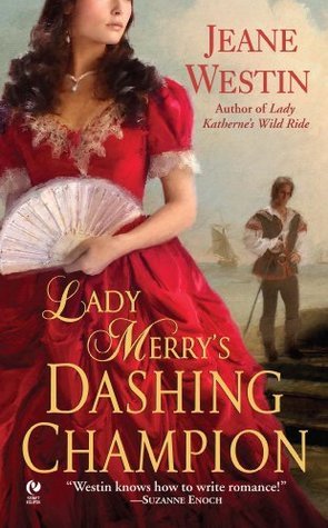 Lady Merry's Dashing Champion (Lady Trilogy, #3) by Jeane Westin ...