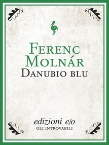 Danubio blu by Ferenc Molnár | Goodreads
