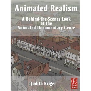 Animated Realism: A Behind The Scenes Look at the Animated Documentary ...