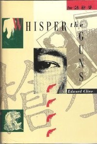 Whisper the Guns (Merritt Fury, #1) by Edward Cline | Goodreads
