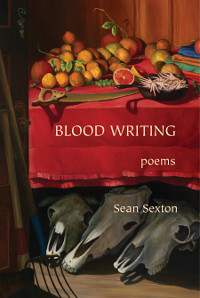 Blood Writing by Sean Sexton | Goodreads