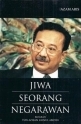 Jiwa Seorang Negarawan: Biografi Tun Azizan Zainul Abidin by Azam Aris ...