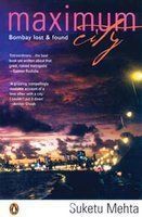 Maximum City by Suketu Mehta | Goodreads