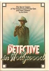 The Detective in Hollywood by Jon Tuska | Goodreads