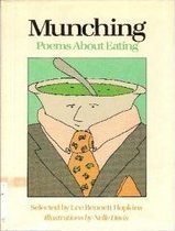 Munching: Poems About Eating by Lee Bennett Hopkins | Goodreads