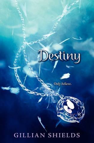 Destiny (Immortal, #4) by Gillian Shields | Goodreads