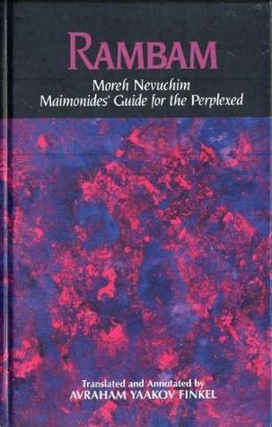 Rambam: Maimonides' Guide for the Perplexed:Part 1: chapters 1-49 by ...