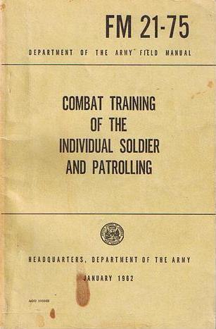 Combat Training Of The Individual Soldier And Patrolling by U.S ...