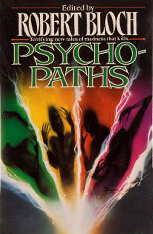 Psycho-Paths by Robert Bloch | Goodreads
