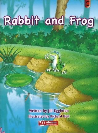 Rabbit and Frog by Jill Eggleton | Goodreads