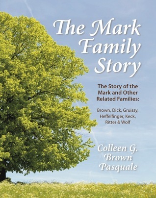 The Mark Family Story: The Story of the Mark and Other Related Families ...