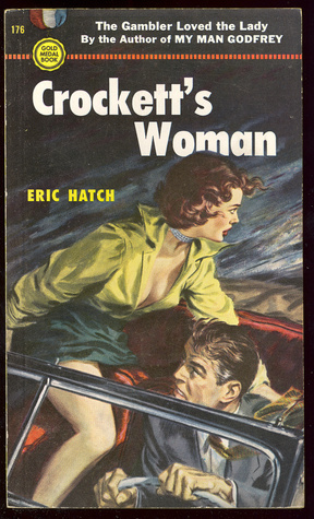 Crockett's Woman by Eric Hatch | Goodreads