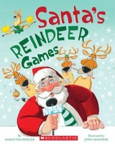 Santa's Reindeer Games by Samantha Berger | Goodreads